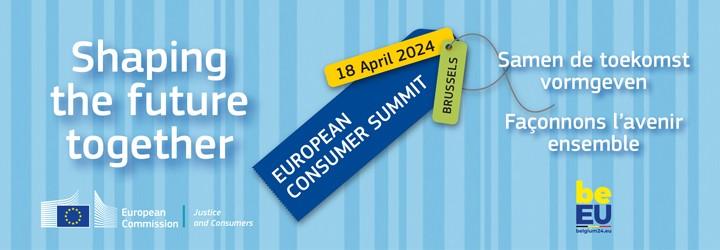 European Consumer Summit 2024: Shaping the future together - European ...
